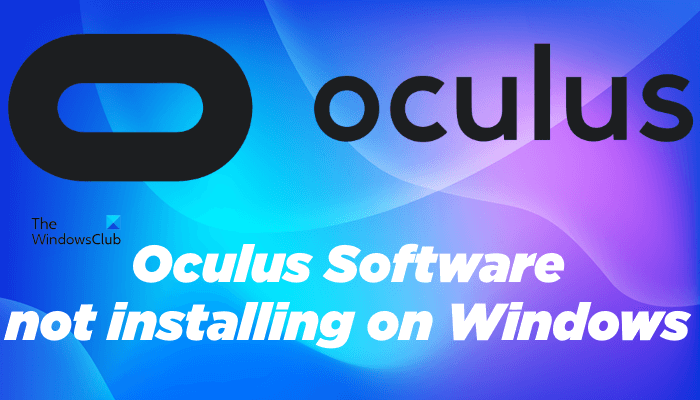 Software Oculus se neinstaluje na Windows 11