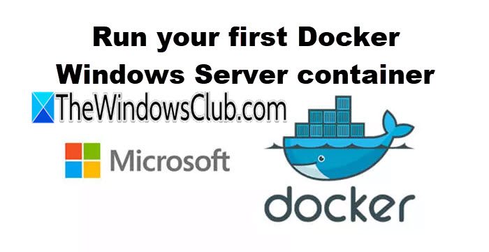 Jak spustit svůj první kontejner Windows Server Docker