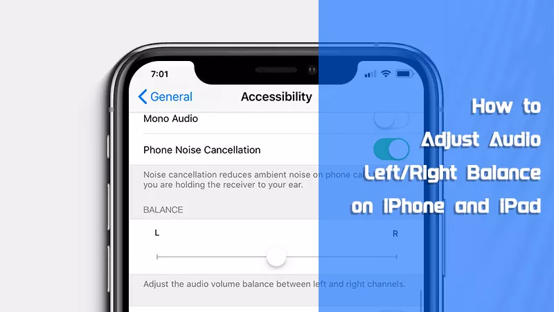 So passen Sie die Audio-Links-/Rechts-Balance auf iPhone und iPad an ...