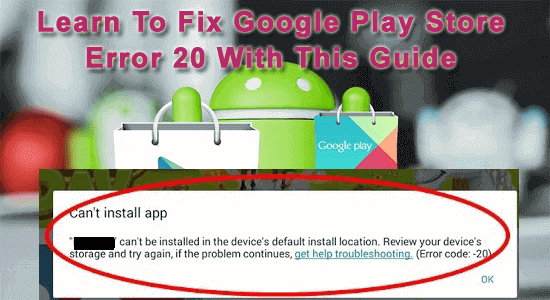 7 schnelle Möglichkeiten, Google Play Store Fehler 20 zu beheben