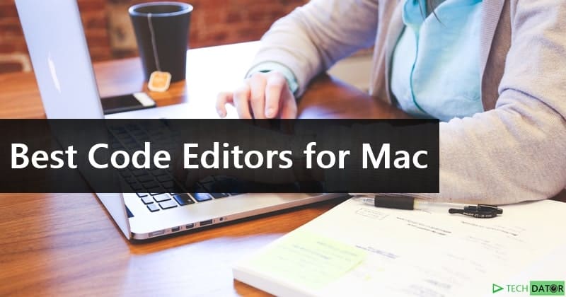 12 Beste kostenlose Code -Editoren für Mac (2025)