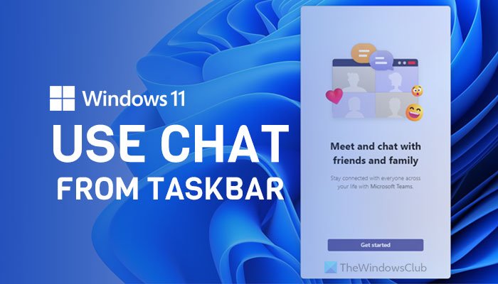 So verwenden Sie den Chat über die Windows 11-Taskleiste