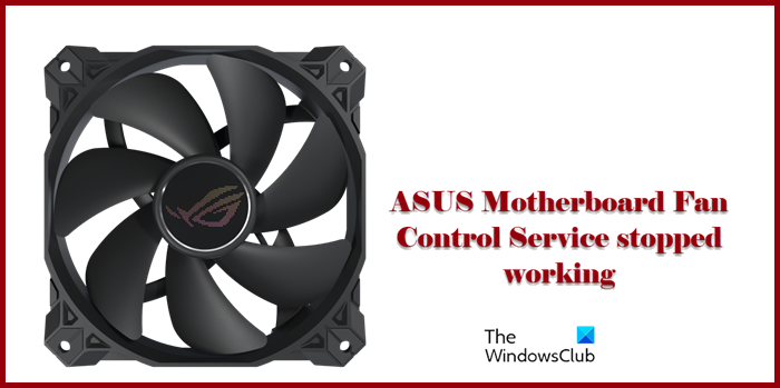 ASUS Motherboard Fan Control Service hat aufgehört zu arbeiten - Tiempo ...
