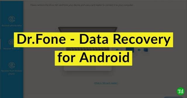 Paras videon palautussovellus Androidille ~ Dr.Fone – Data Recovery