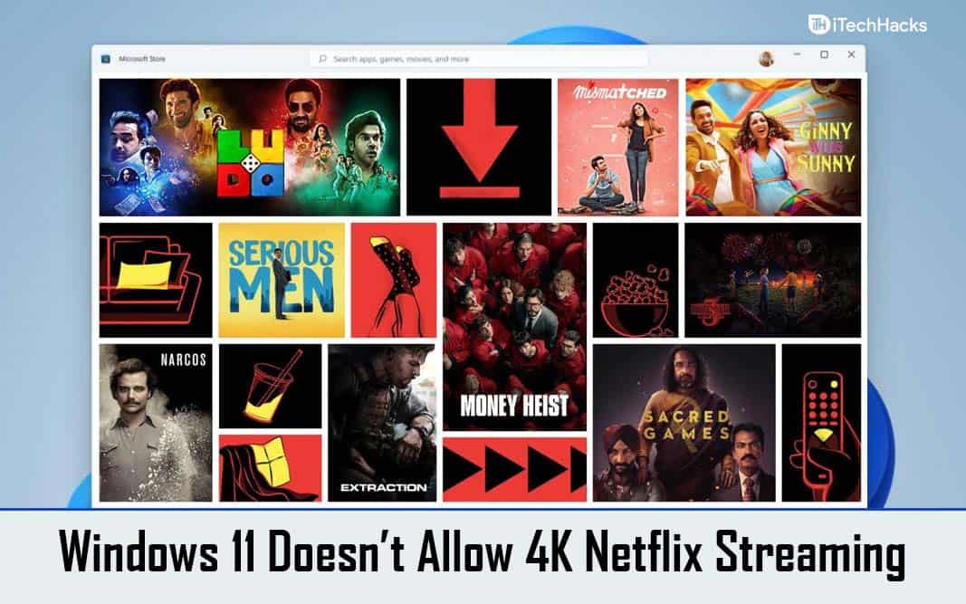 Le correctif Windows 11 n’autorise pas le streaming Netflix 4K - Tiempo ...