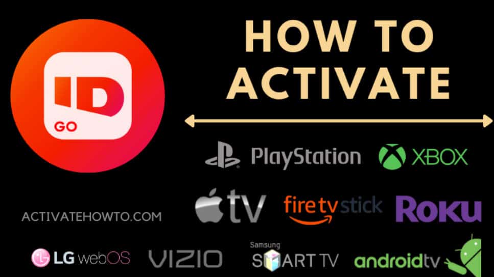 Activez l'application IDGO sur IDGO.com, activez-la sur Smart TV, Xbox ...
