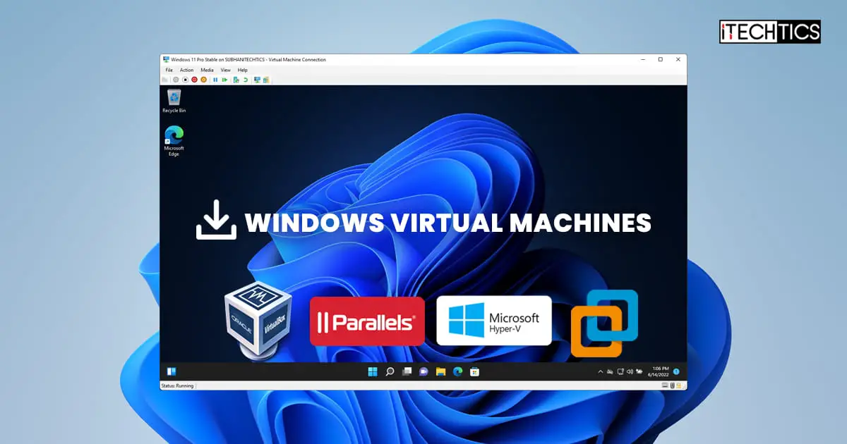 Téléchargez des machines virtuelles Windows (VMWare, Hyper V ...