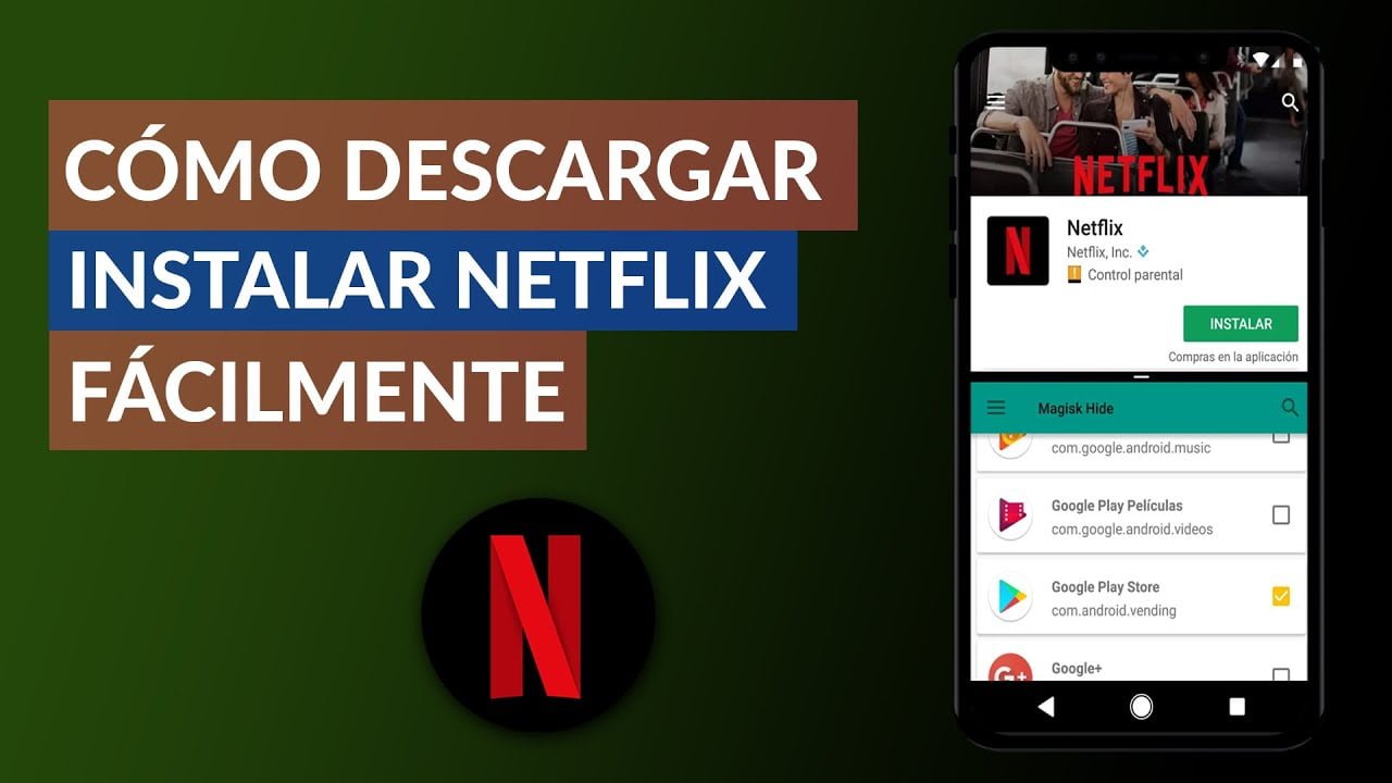 Comment installer Netflix sur Android? - Tiempo de Frikis
