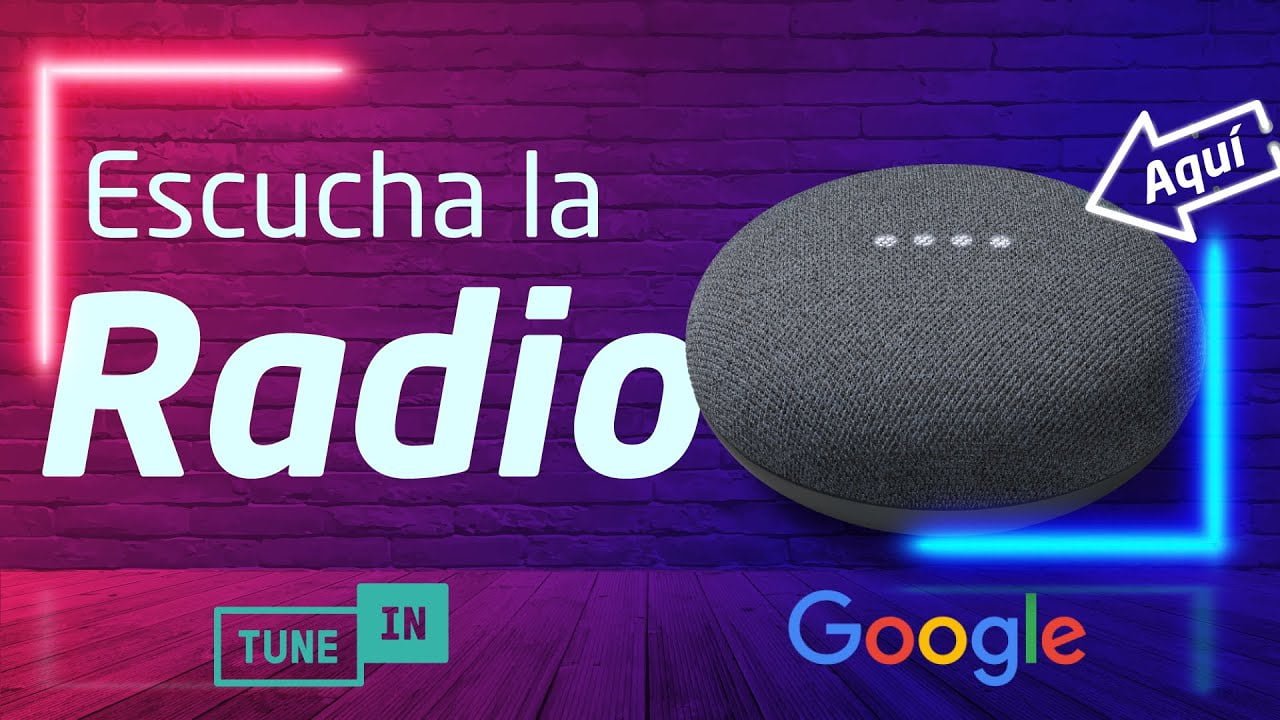 Comment écouter les stations de radio sur Google Home ? - Tiempo de Frikis