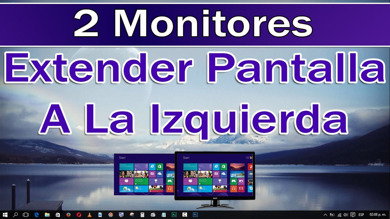 Comment modifier le côté écran étendu de Windows 10? - Tiempo de Frikis