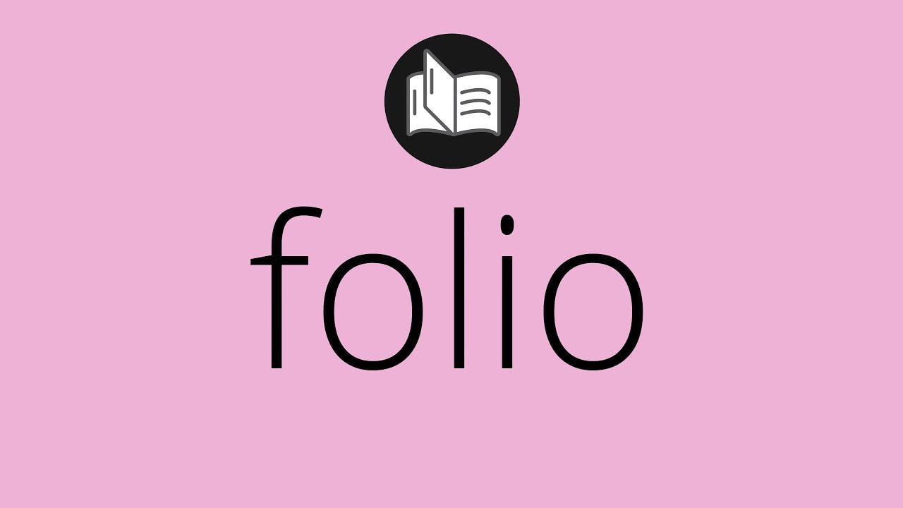 Quelle est la définition du folio?