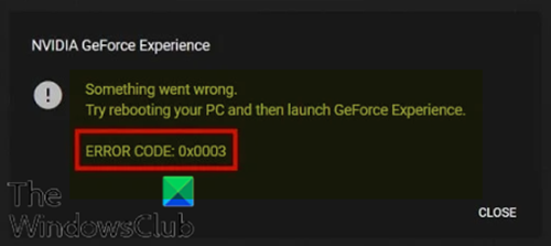 Correction de l'erreur NVIDIA GeForce Experience 0x0003 sous Windows 11/10
