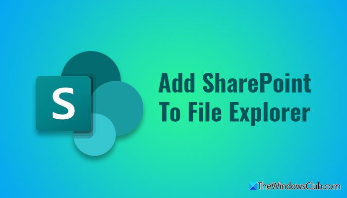 Comment ajouter SharePoint à File Explorer dans Windows 11 - Tiempo de ...