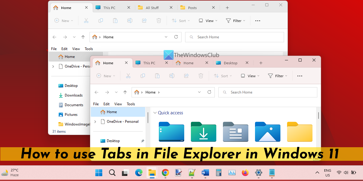 Comment utiliser les onglets dans l'Explorateur de fichiers sous Windows 11
