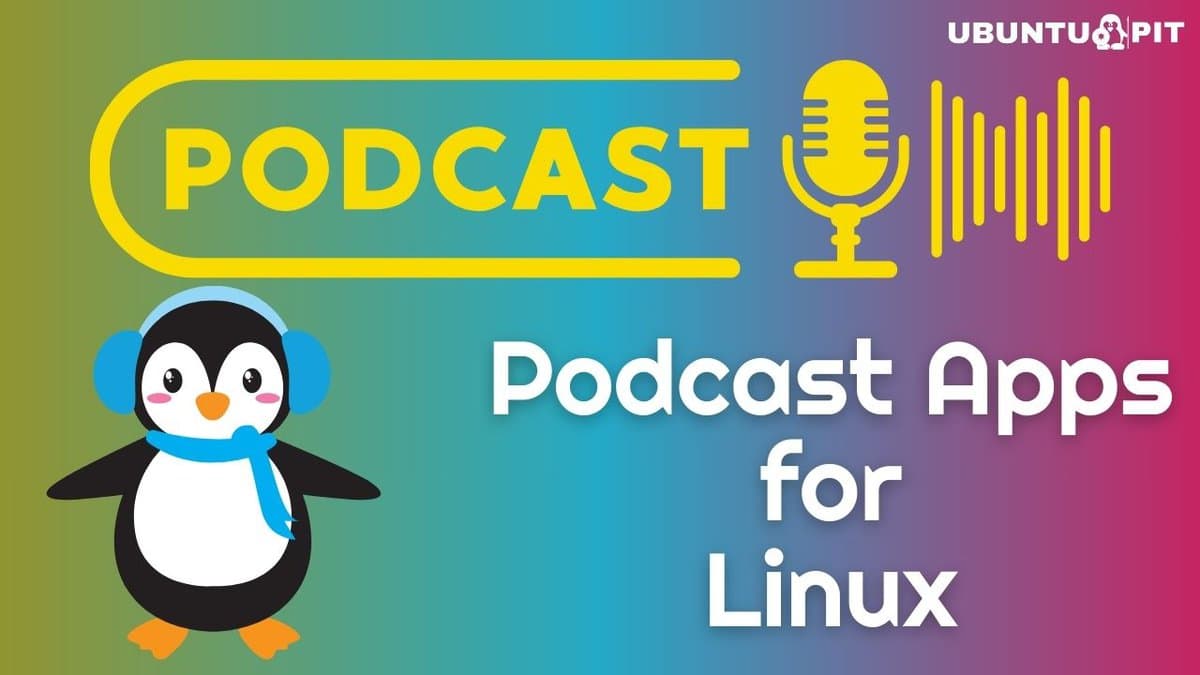16 mejores aplicaciones de podcasts para escritorio Linux