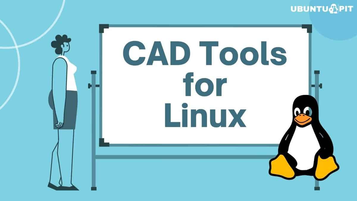 Decir adiós a AutoCAD: ¡15 gemas CAD para los entusiastas de Linux! - Tiempo de Frikis