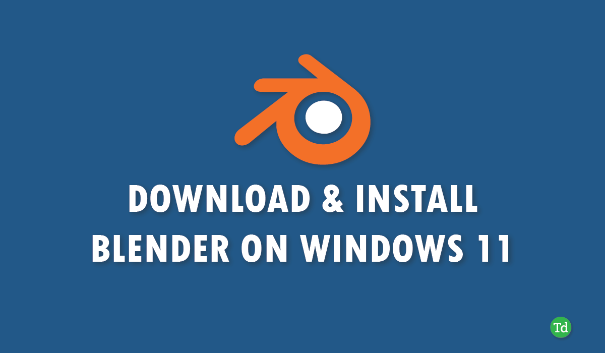 Come scaricare e installare Blender su Windows 11