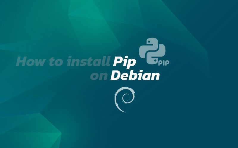 Come installare PIP su Debian 11