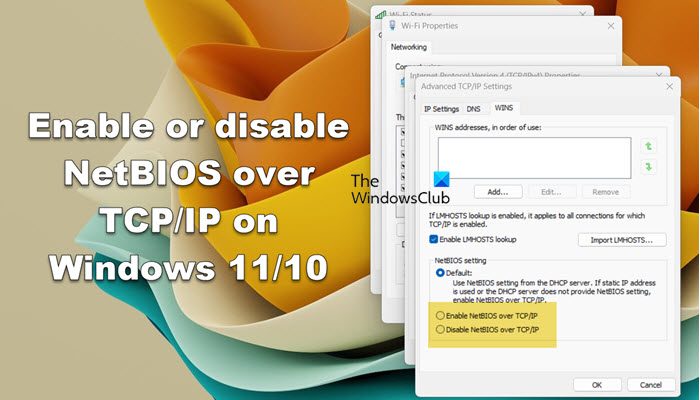Come abilitare o disabilitare NetBios su TCP/IP su Windows 11/10 ...