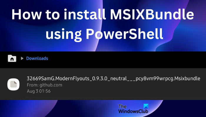 Come installare MSIXBundle utilizzando PowerShell - Tiempo de Frikis