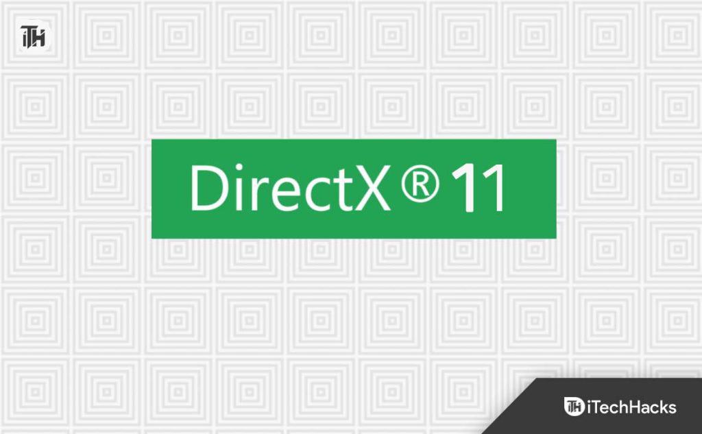 Windows 11/10用のDirectX11をダウンロードする方法 - Tiempo de Frikis