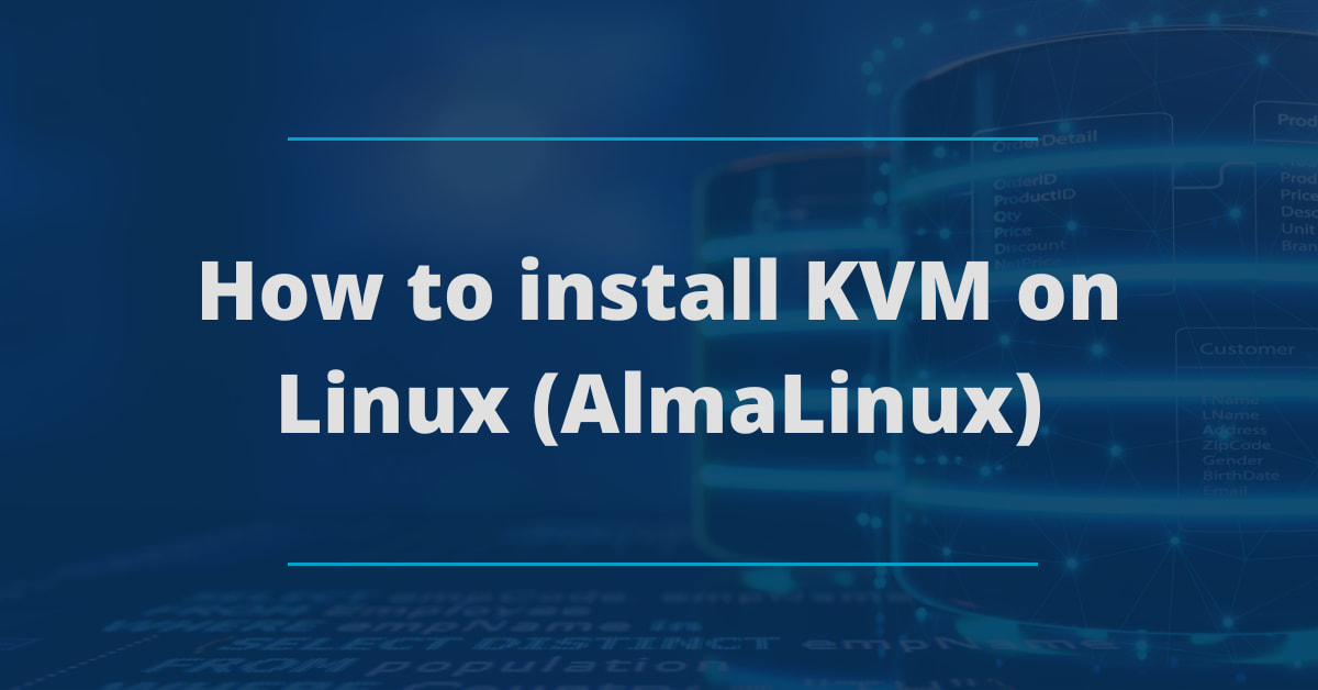 Linux に KVM をインストールする方法 (AlmaLinux) - Tiempo de Frikis