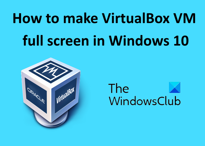 Windows11でVirtualBox VMフル画面を作成する方法