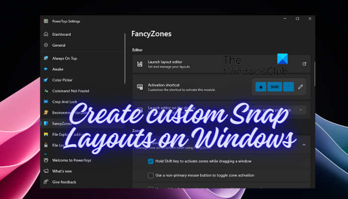 Sukurkite tinkintus „Snap Layouts“ sistemoje „Windows 11“ naudodami ...