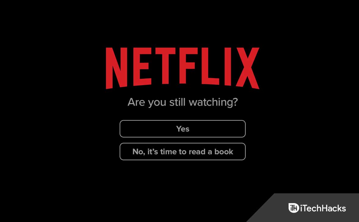 Netflix uitschakelen Kijkt u nog steeds naar een pop-up?