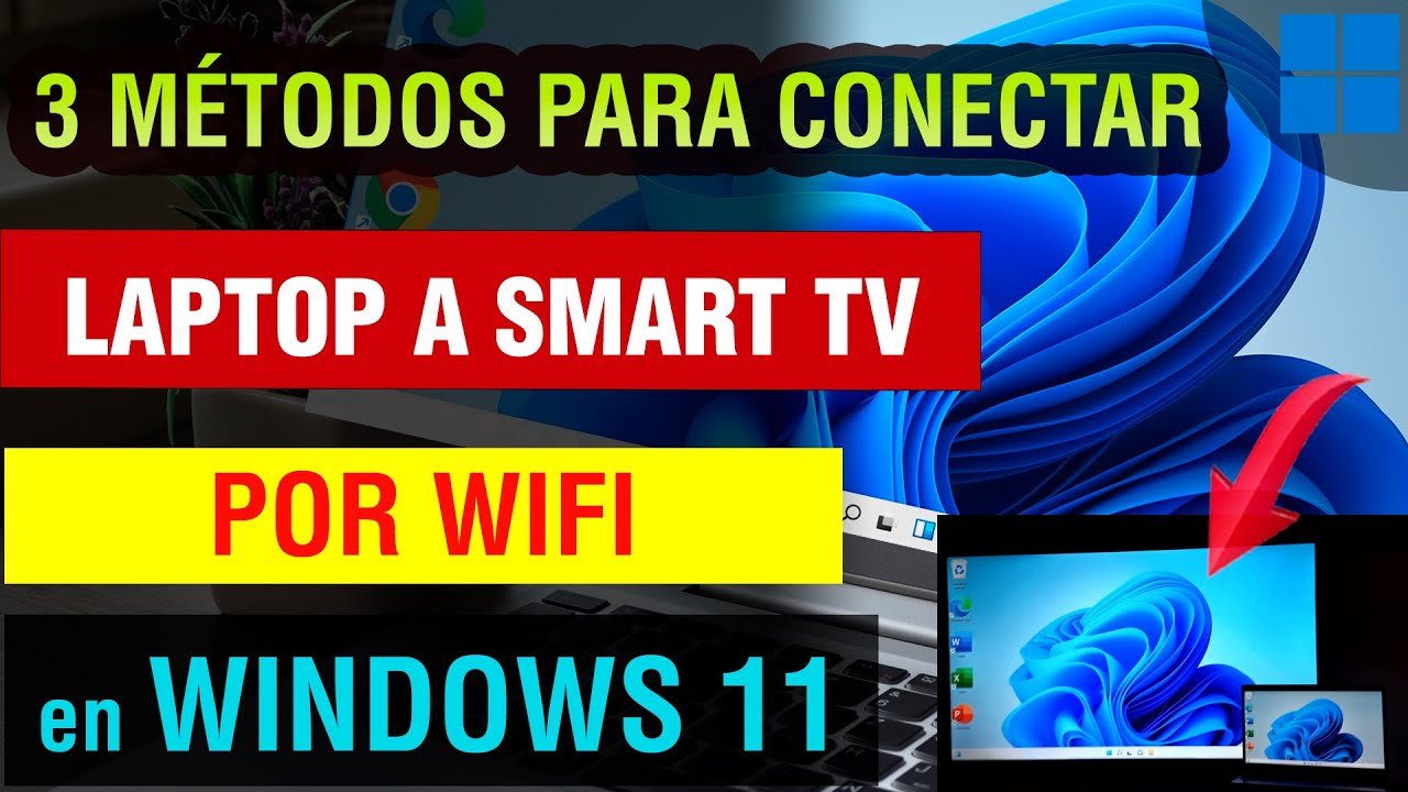 PC WiFi Connection Smart TV in Windows 11 - Tiempo de Frikis