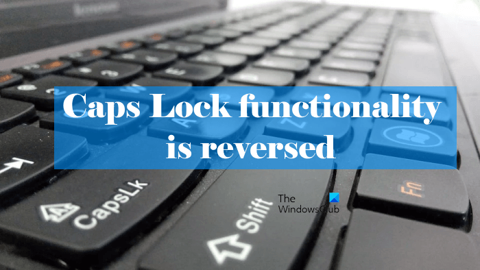 Hoe Caps Lock omgekeerd te repareren in Windows 11/10 - Tiempo de Frikis