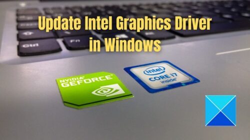 Hoe Intel Graphics Driver te updaten in Windows 11/10