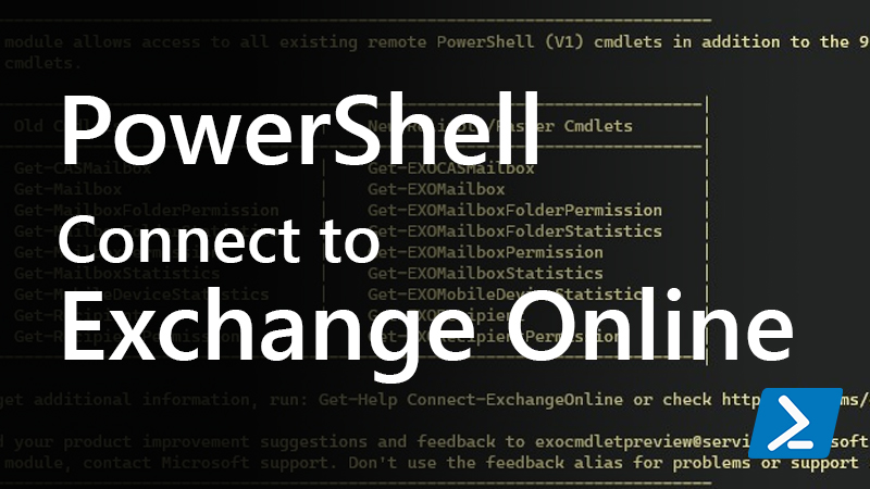 Como se conectar ao Exchange Online com PowerShell - Tiempo de Frikis