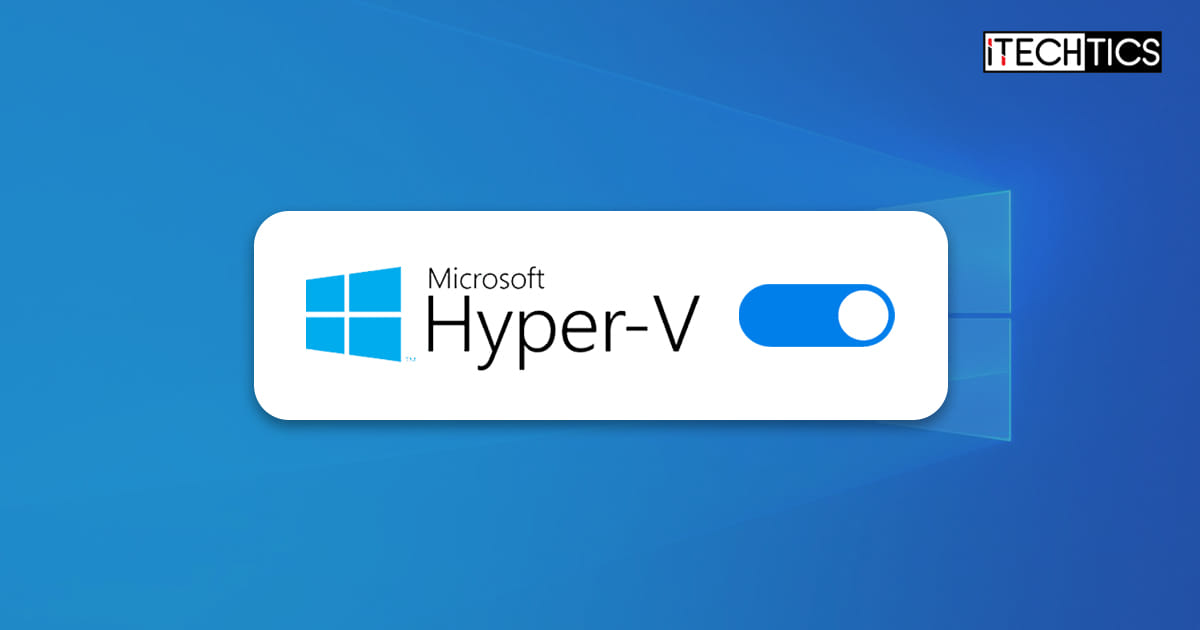 Como ativar o Hyper-V no Windows 10 (Home e Pro)