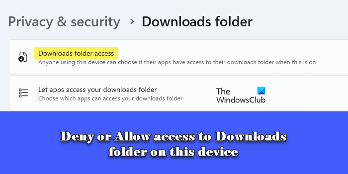 Como negar ou permitir o acesso à pasta Downloads neste dispositivo ...