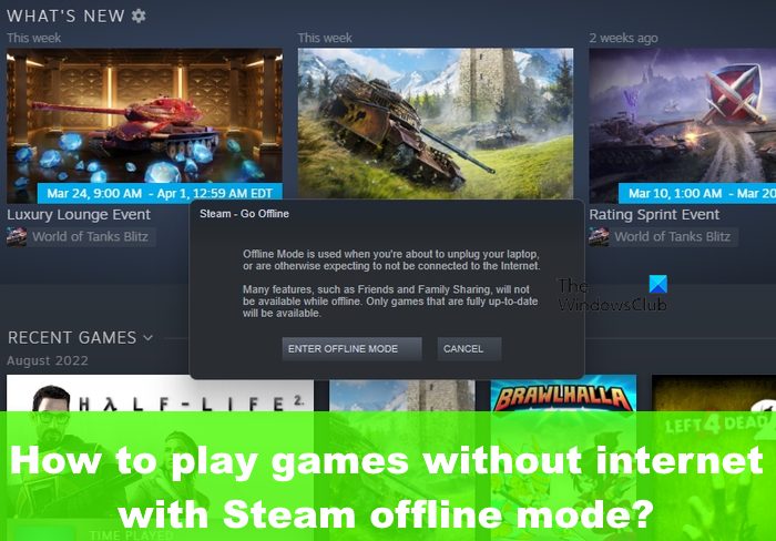 Como jogar sem internet com o modo Steam offline?