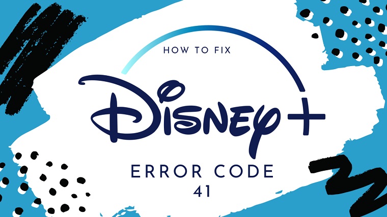 Cómo arreglar el código de error de Disney Plus 41