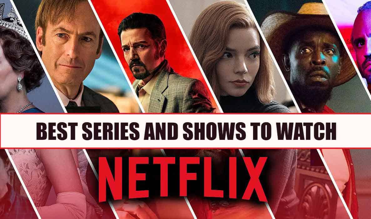 Top 10 mejores series de Netflix y programas para atracones