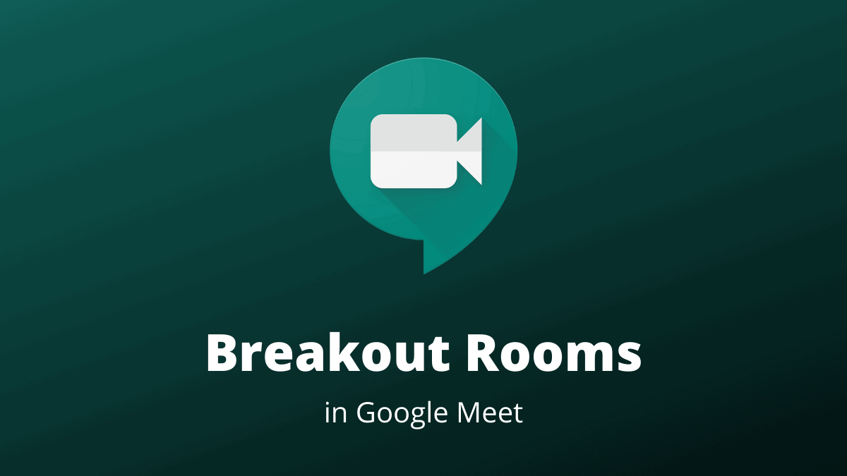 Cómo crear y utilizar salas de reuniones en Google Meet