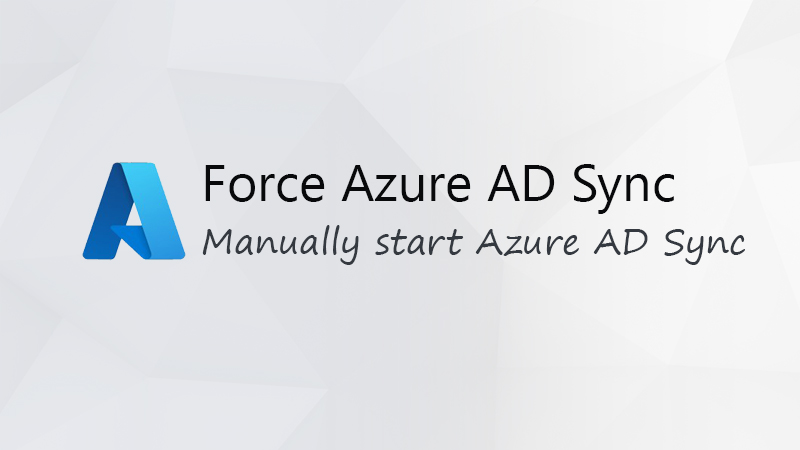 Cómo forzar el delta Azure Ad Sync manualmente con PowerShell - Tiempo ...