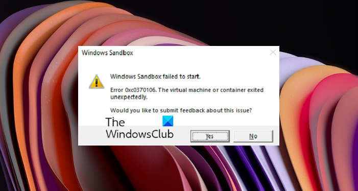 Error de Sandbox 0xc0370106, la máquina virtual o el contenedor se ...