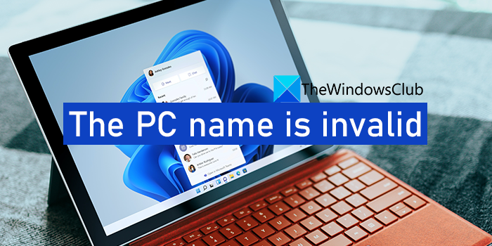 El nombre de la PC no es válido en Windows 11 - Tiempo de Frikis