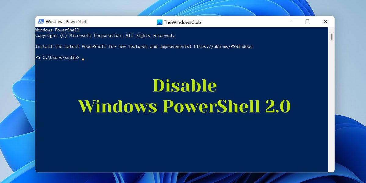 Cómo deshabilitar PowerShell v2 en Windows 11/10 - Tiempo de Frikis