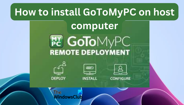 Cómo instalar GoToMyPC en la computadora host