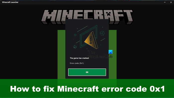 El juego se bloqueó, Código de error (0x1) en Minecraft Launcher ...