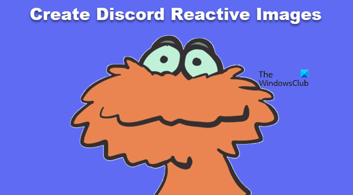 ¿Cómo crear imágenes reactivas de Discord?