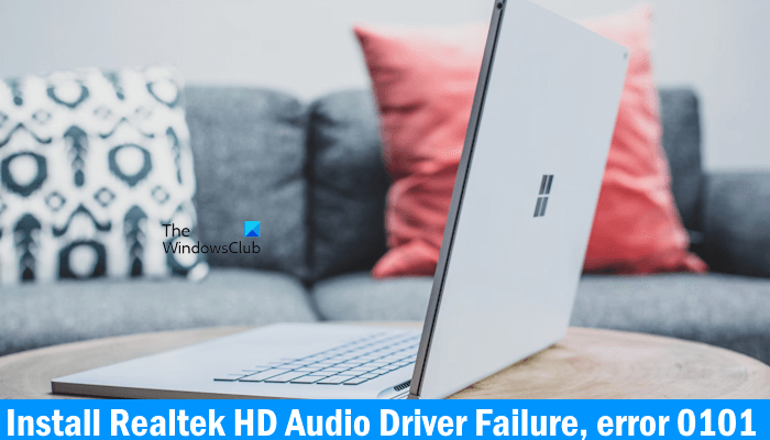 Instale la falla del controlador de audio Realtek HD, Error 0101 ...
