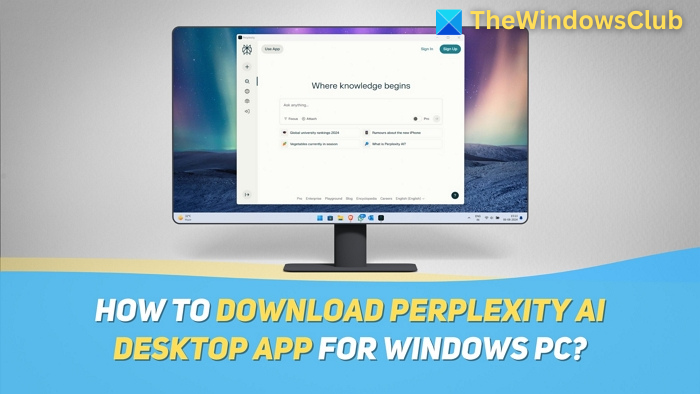 ¿Cómo descargar la aplicación de escritorio Perplexity AI para PC con ...